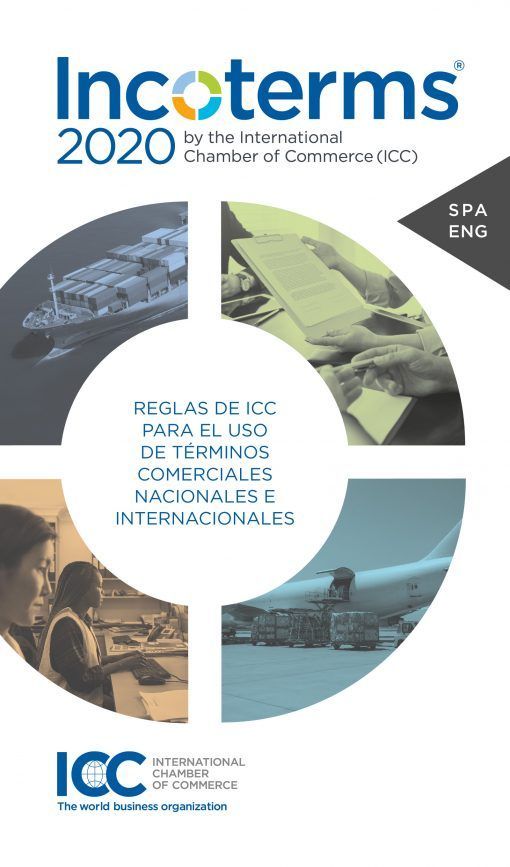 Reglas INCOTERMS 2020 Pub.723 | ICC Spain Reglas INCOTERMS 2020 Pub.723 | ICC Spain