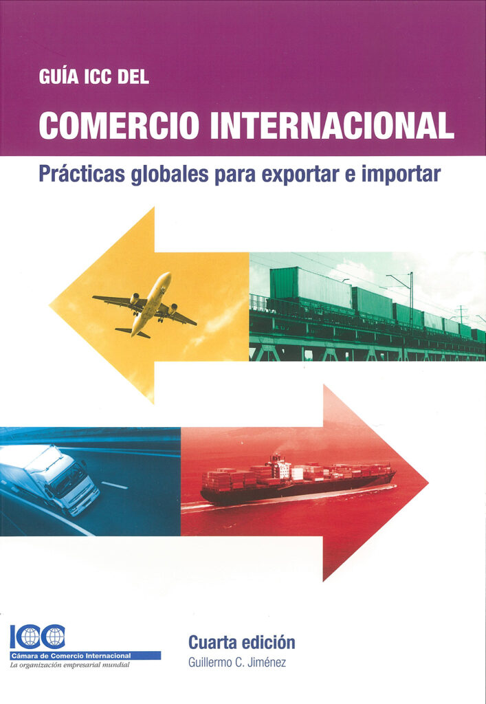 Guía ICC del Comercio internacional 5ª Ed. - Publicación 790 | ICC Spain